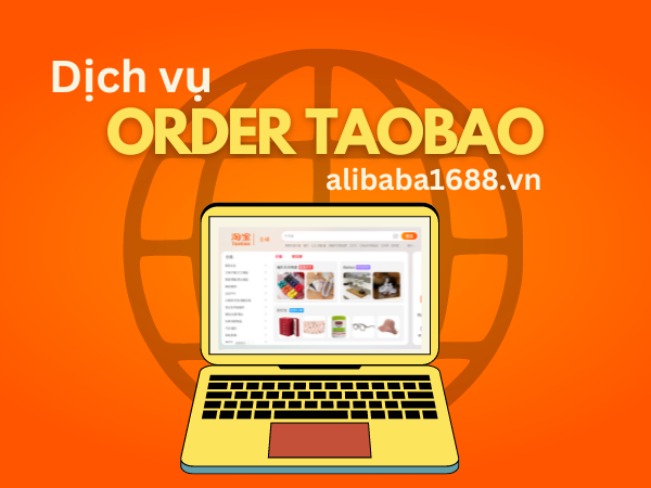 Cách Order Taobao Order Taobao, Taobao 1688